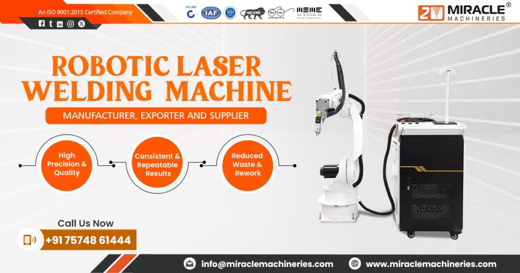 Robotic Laser Welding Machine in Kerala | Miracle Machineries